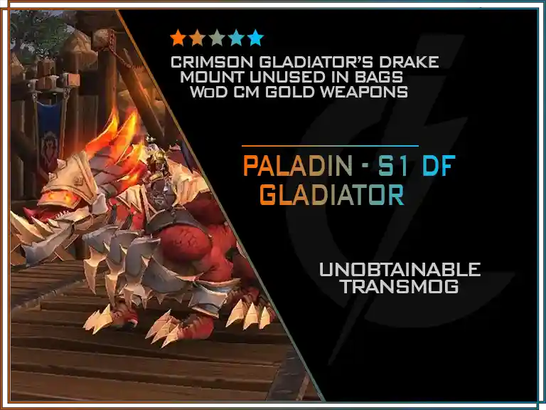 Buy WoW Paladin - S1 DF Gladiator & WoD CM Gold - US