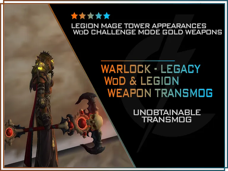 Warlock- All Mage Tower Appearances & WoD CM Gold Tmog [EU]